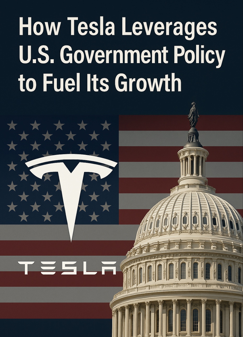 How Tesla Leverages U.S. Government Policy to Fuel Its Growth | Blog ...