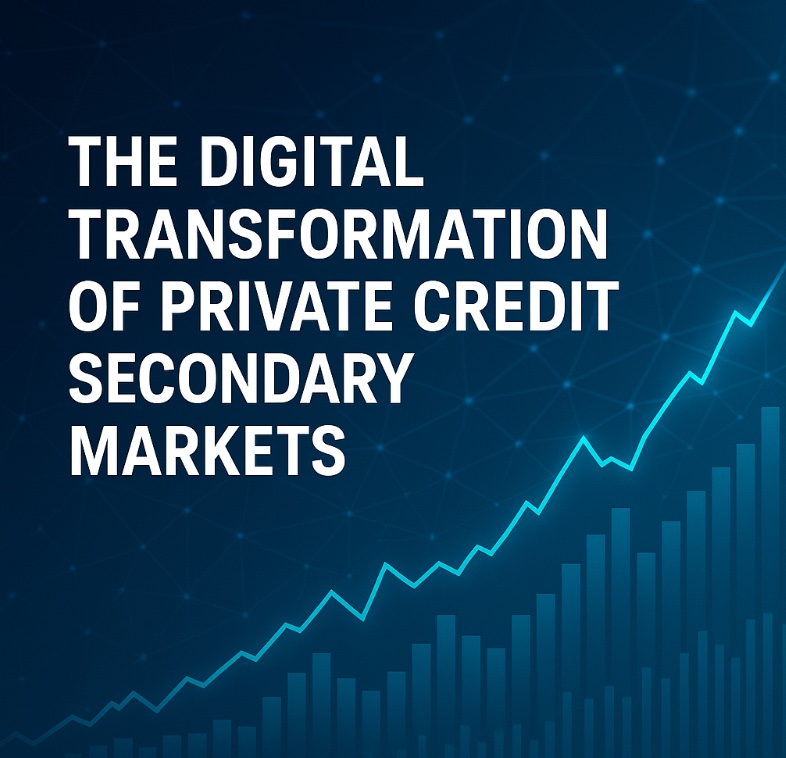 The Digital Transformation of Private Credit Secondary Markets | Blog ...